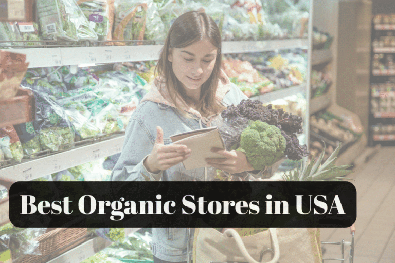 Best Organic Stores in USA (Clean & Healthy Shopping)